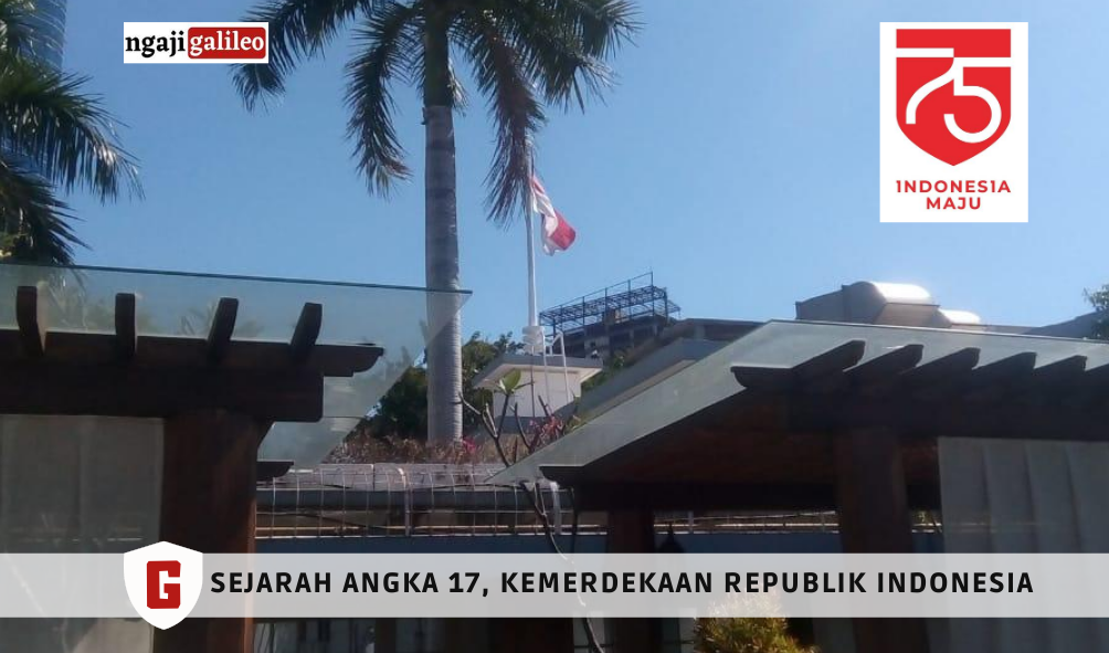 BERAWAL DARI FOTO, TERGAMBAR SEJARAH MISTIS DAN KERAMATNYA ANGKA 17 ...