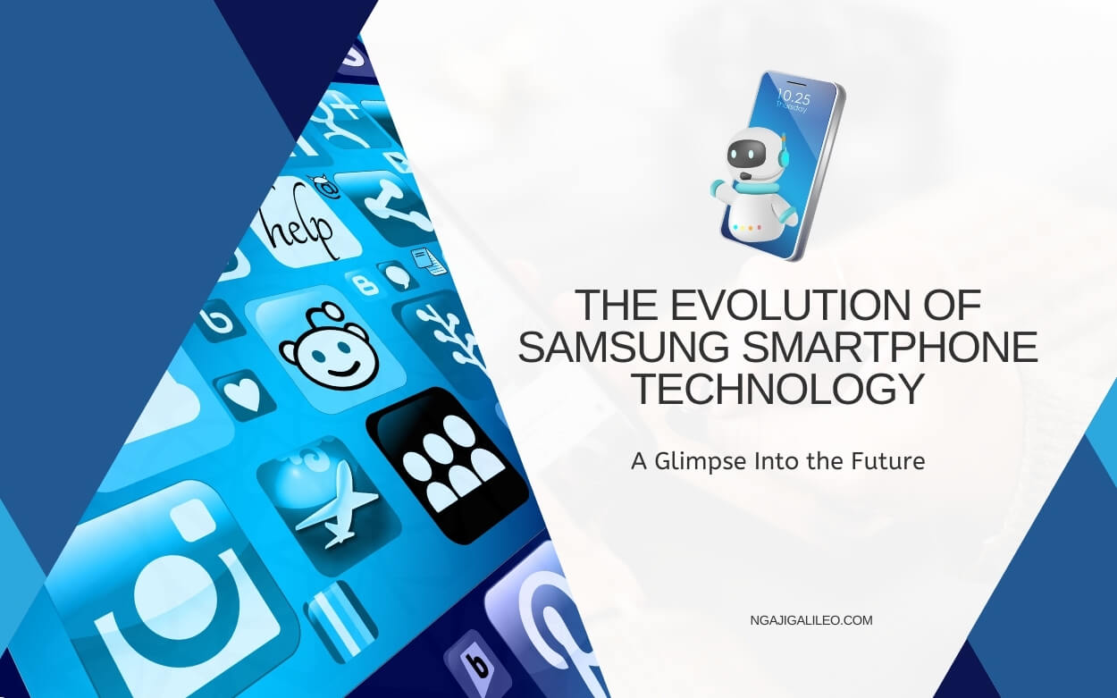 The Evolution of Samsung Smartphone Technology: A Glimpse Into the ...